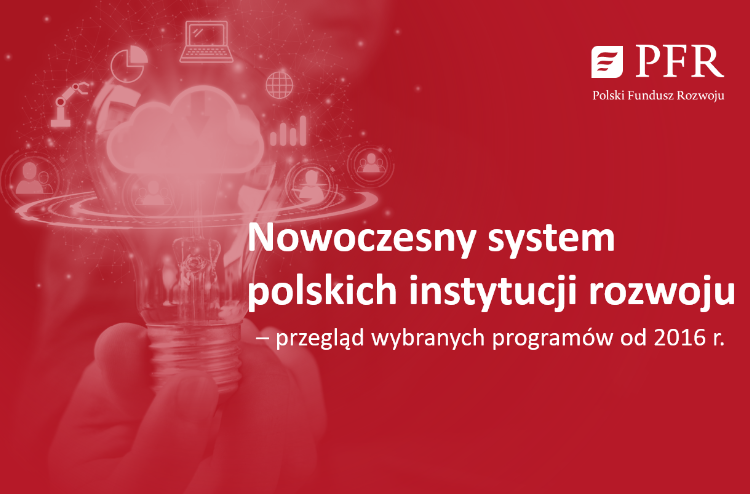 Podsumowanie wybranych programów polskiego System Instytucji Rozwoju w ...